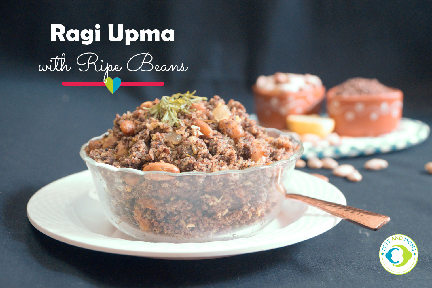 Ragi Flakes Upma With Ripe Beans Ragi Flakes Upma With Ripe Beans